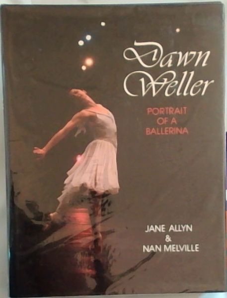 Dawn Weller: Portrait of a Ballerina