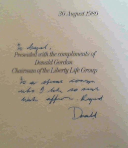 Larger Than Life: Donald Gordon and the Liberty Life Story