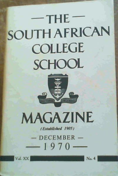 The South African College School Magazine : Vol XIX No. 7, June 1967