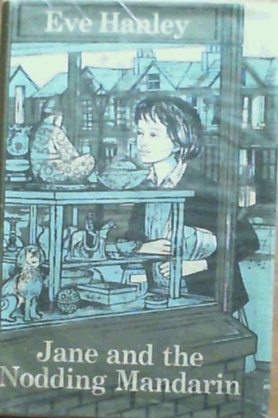 Hanley, Eve .. Jane & the Nodding Mandarin | eBay
