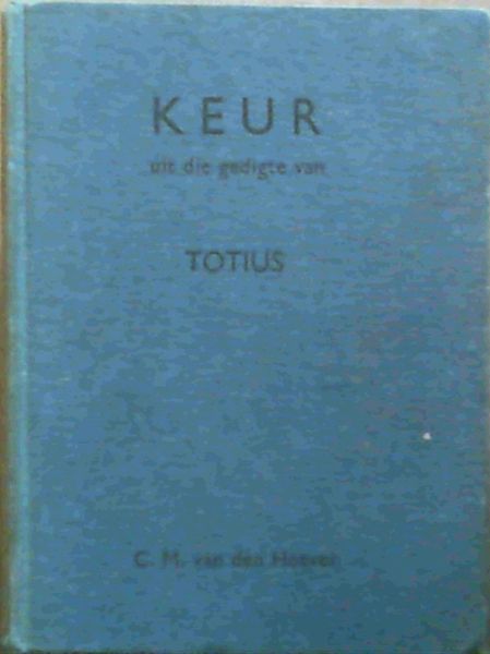 Keur uit die gedigte van Totius