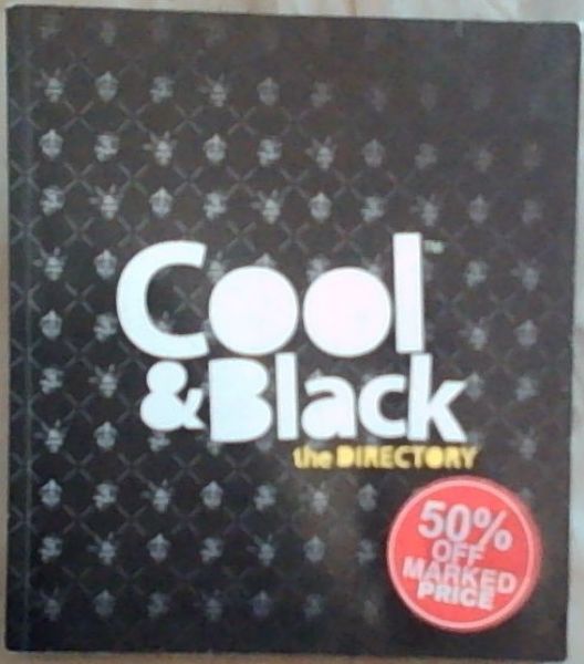 Cool and Black : The Directory. 2012
