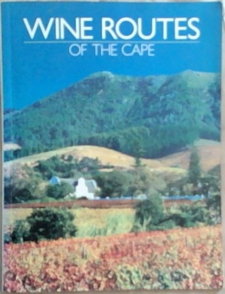 Wine Routes of the Cape