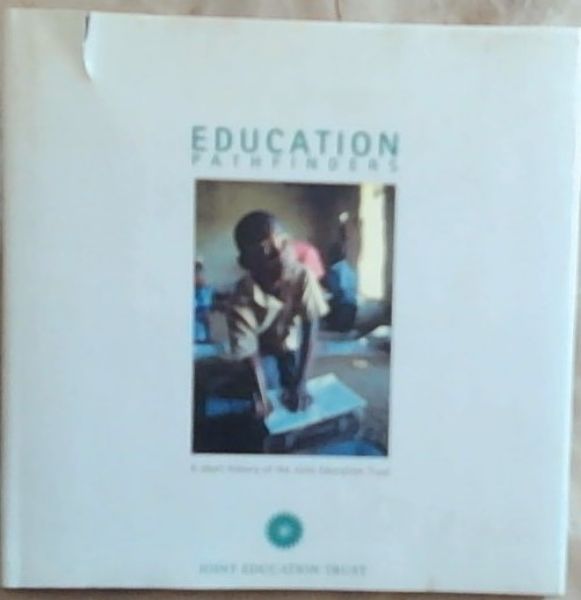 Education Pathfinders : a short history of the Joint Education Trust