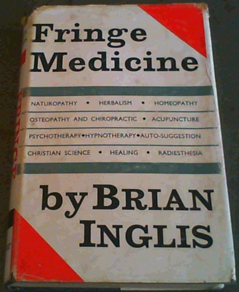 Inglis, Brian .. Fringe Medicine 9780571057450| eBay
