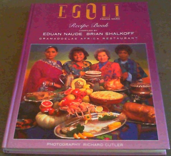 The Egoli Recipe Book