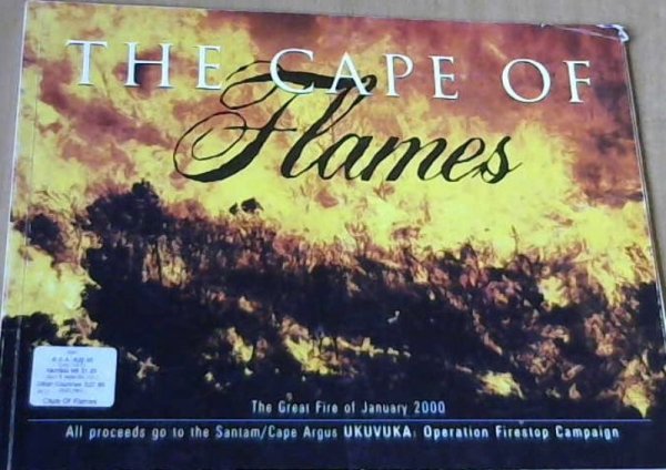 The Cape of Flames : The Great Fire of January 2000
