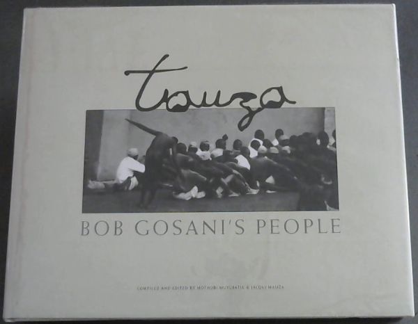 Tauza: Bob Gosani's People