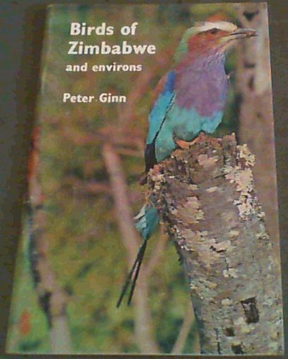 Ginn, Peter .. Birds of Zimbabwe and their Environs | eBay UK
