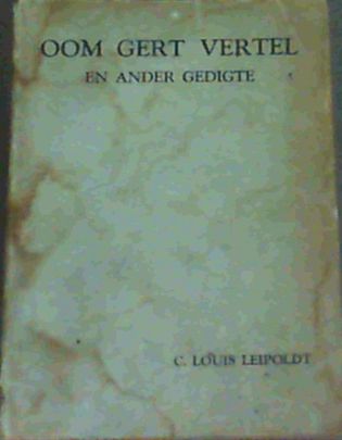 Oom Gert Vertel en ander gedigte
