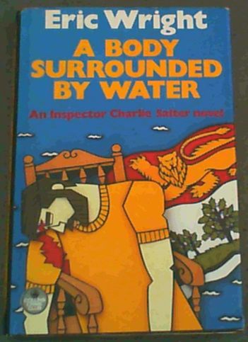 Wright, Eric .. A Body Surrounded by Water (The Crime Club ...
