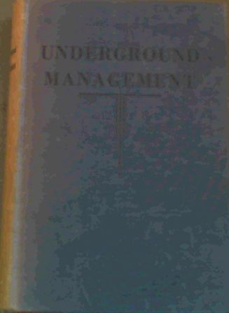 Underground Management
