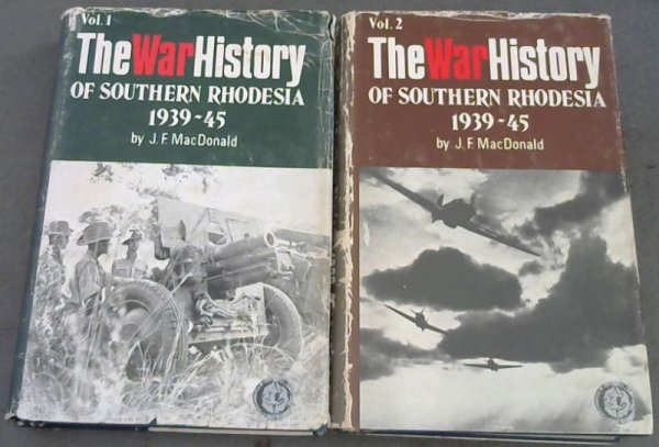 The War History of Southern Rhodesia, 1939-45 (Rhodesiana reprint ...
