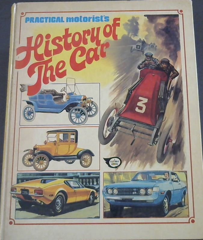 .. PRACTICAL Motorist's History Of The Car £9.88 - PicClick UK
