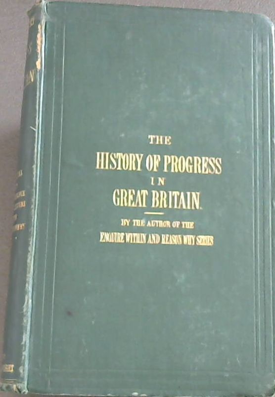 The History of Progress in Great Britain