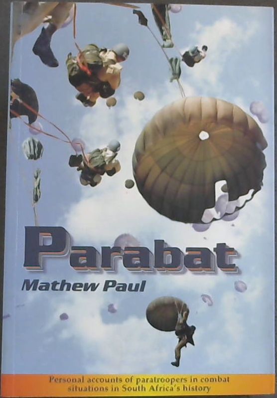 Parabat - Personal accounts of paratroopers in combat situations in ...
