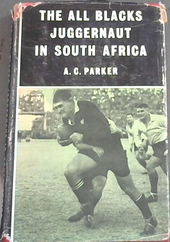 The All Blacks Juggernaut in South Africa