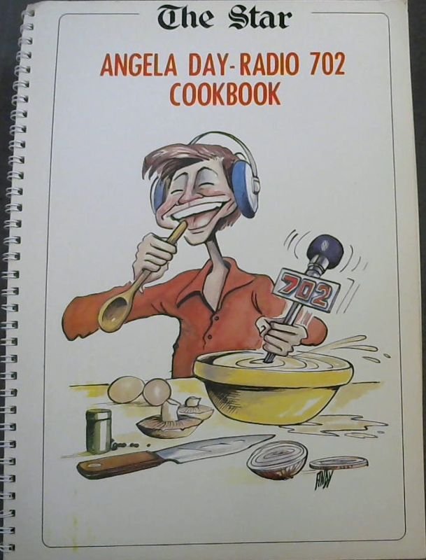 The Star Angela Day-Radio 702 Cookbook