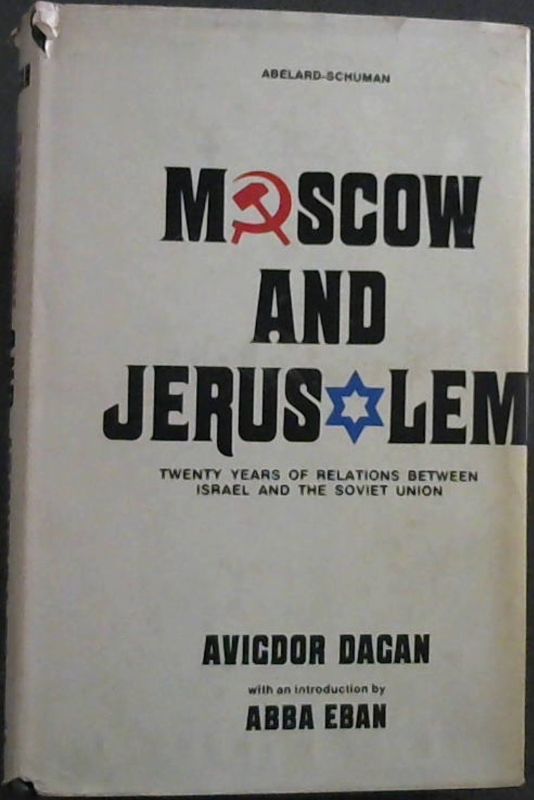 Moscow and Jerusalem: twenty years of relations between Israel and the ...