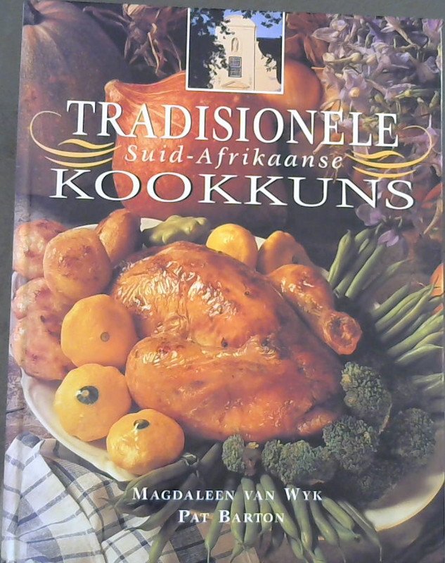 Tradisionele Suid-Afrikaanse Kookkuns