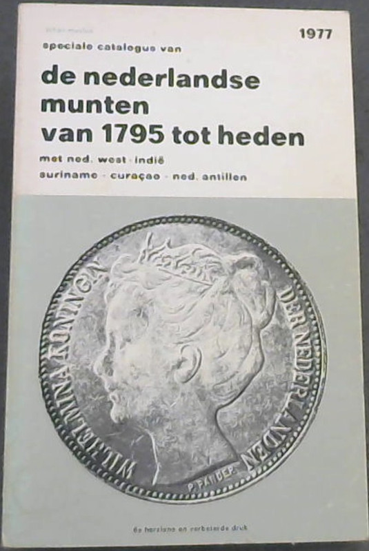 SPECIALE CATALOGUS VAN de nederlandse munten van 1795 tot heden EUR 19 ...