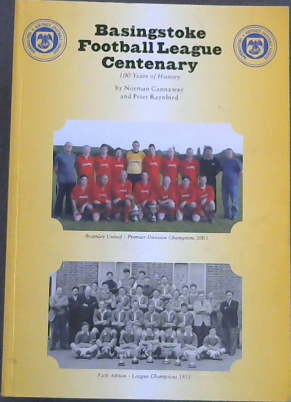 Basingstoke Football League Centenary: 100 Years of History