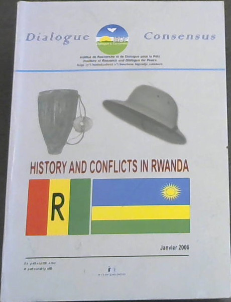 Ruzirabwoba, Pierre Rwanyindo (Preface) .. History and Conflicts in ...
