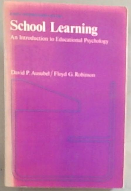 School Learning : an introduction to educational psychology