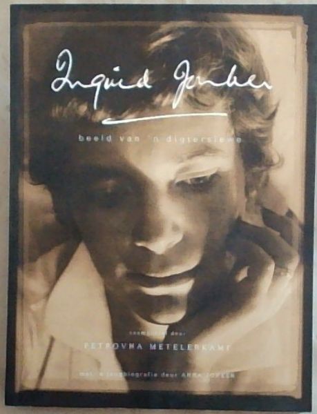 Ingrid Jonker: Beeld Van 'n Digterslewe (Afrikaans Edition)