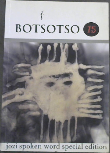 Botsotso 15: jozi spoken word special edition