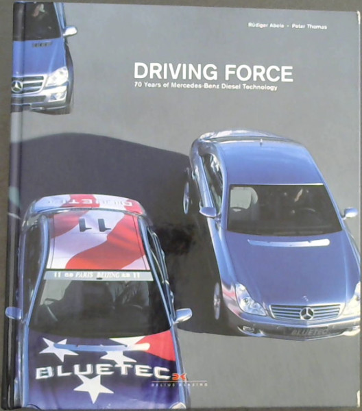 Driving Force. 70 Years of Mercedes-Benz Diesel Technology