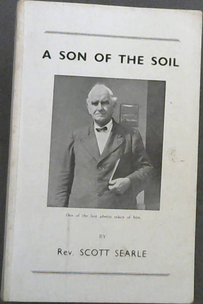 Searle, Scott Rev. .. A Son of the Soil | eBay UK