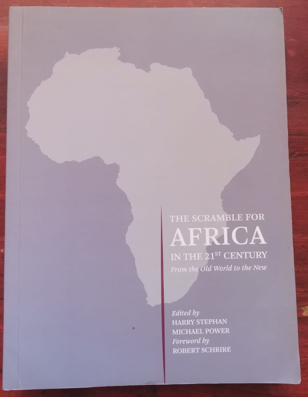 The Scramble for Africa in the 21st Century from the Old World to the New