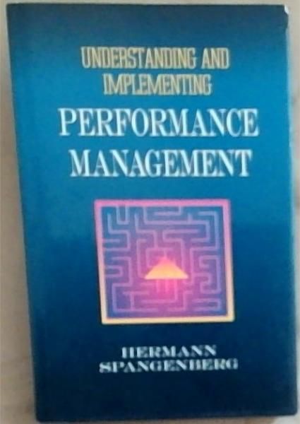 Understanding and implementing performance management Understanding and implementing performance management