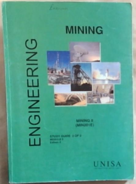 School of Engineering National Diploma: Mining Engineering Mining II ...