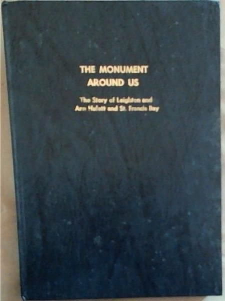 The Monument Around Us: The Story of Leighton and Ann Hulett and St ...