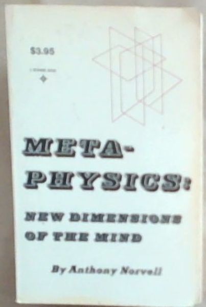 Meta-Physics: New Dimensions of the Mind