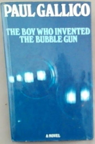 The Boy Who Invented the Bubble Gum - An Odyssey of Innocence