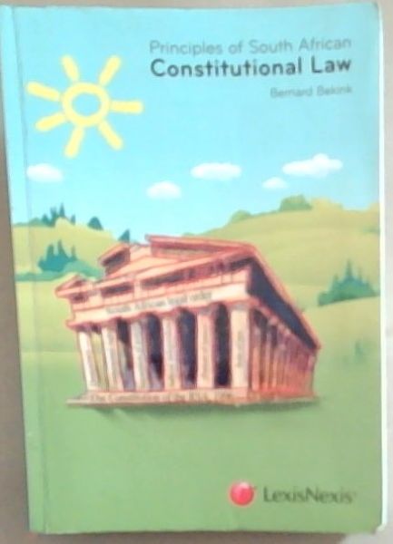 Principles of South African Constitutional Law