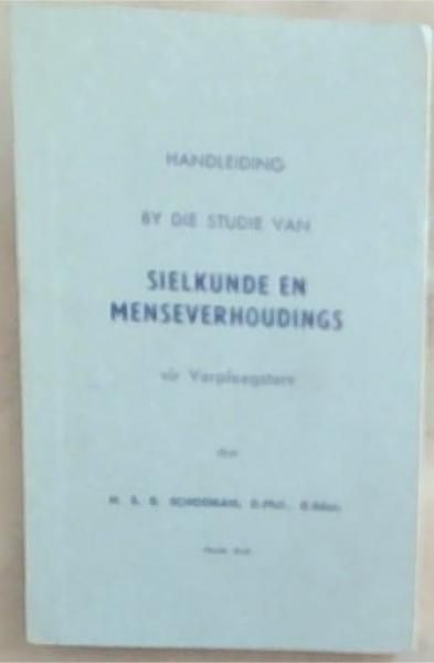 Handleiding By Die Studie Van Sielkunde en Menseverhoudings Vir ...