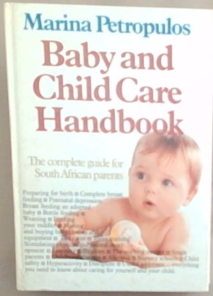 Baby and Child Care Handbook: The Complete Guide for South African Parents