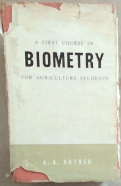 A First Course In Biometry For Agriculture Students