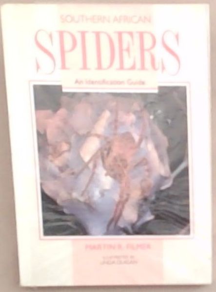 Southern African Spiders: An Identification Guide