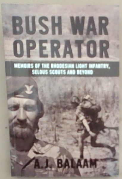 The Rhodesian Bush War