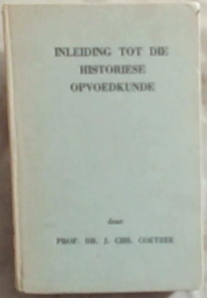 Inleiding tot die Historiese Opvoedkunde