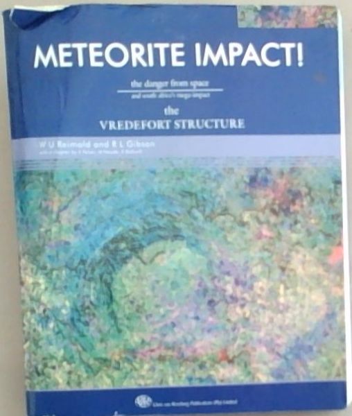 Meteorite Impact! The danger from space and south -africa's mega-impact
