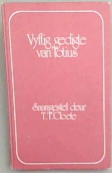 Vuftig Gedigte van Totius