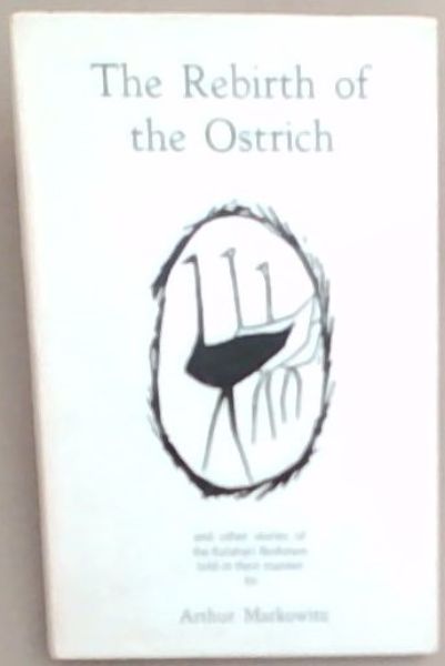 The Rebirth of the Ostrich