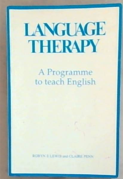 Language Therapy (A Programme to Teach English)