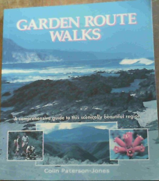 Best Walks of the Garden Route - Easy-to-follow Maps, Detailed Route ...